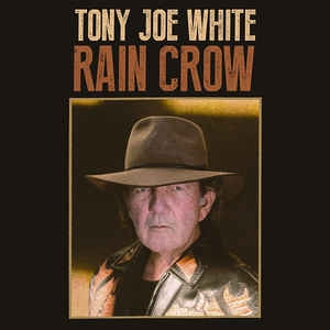 White, Tony Joe – Rain Crow