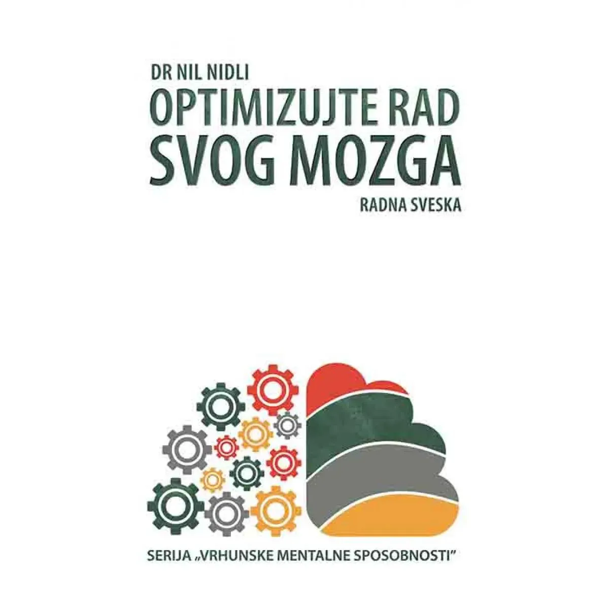 OPTIMIZUJTE RAD SVOG MOZGA