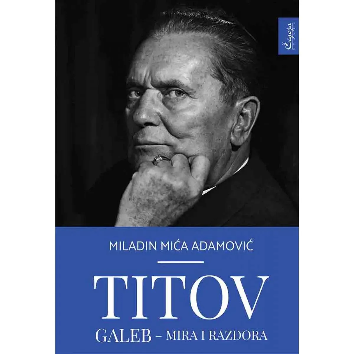 TITOV GALEB, MIRA I RAZDORA