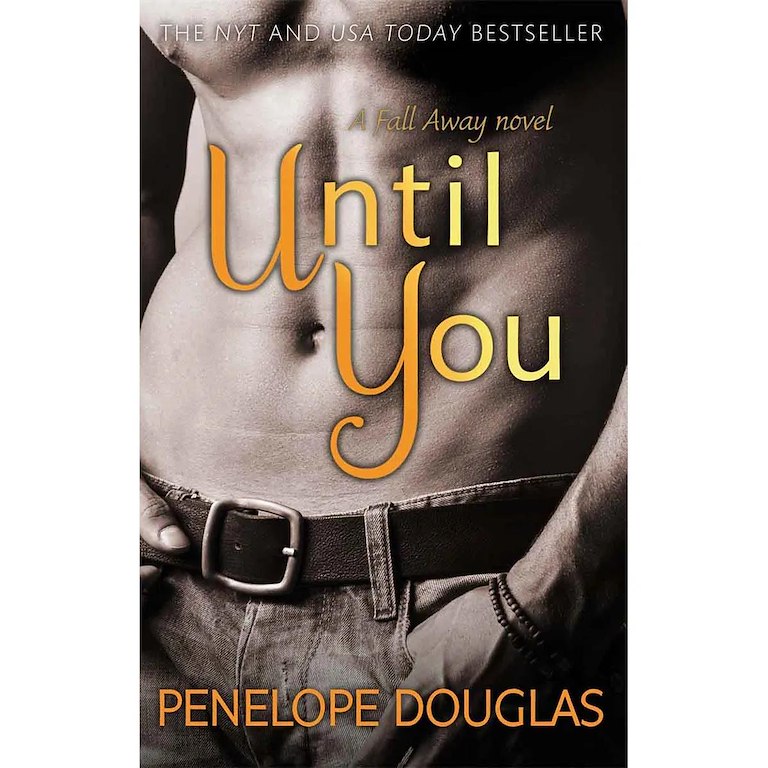 UNTIL YOU