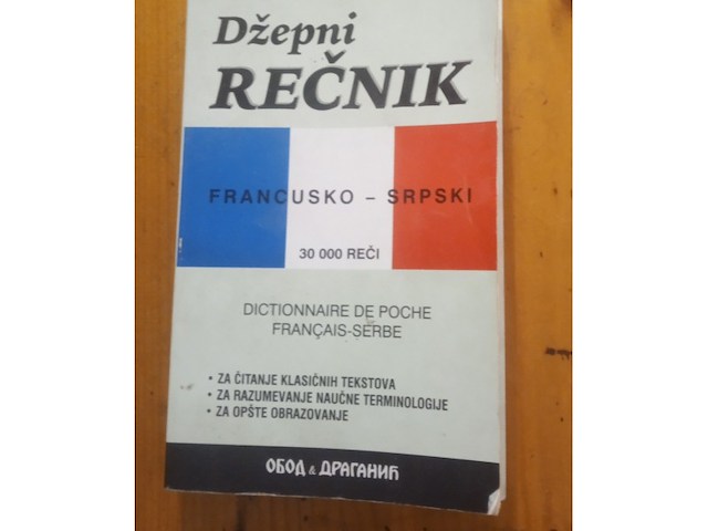 Džepni rečnik francusko - srpski 30000 reci