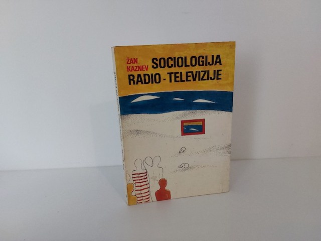 Sociologija radio televizije - Žan Kaznev