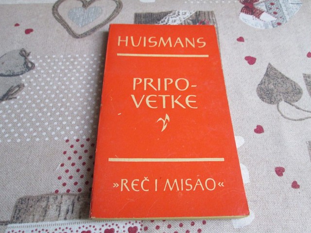 PRIPOVETKE - Ž. K. Huismans