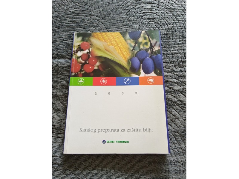 Katalog preparata za zaštitu bilja 2003. godina