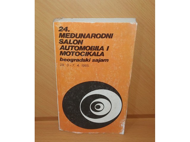 24. MEĐUNARODNI SALON AUTOMOBILA I MOTOCIKALA 1985.