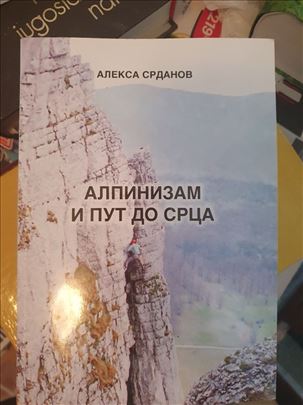 Alpinizam i put do srca Srdanov