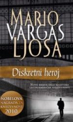 Diskretni Heroj Od Mario Vargas Ljosa PDF