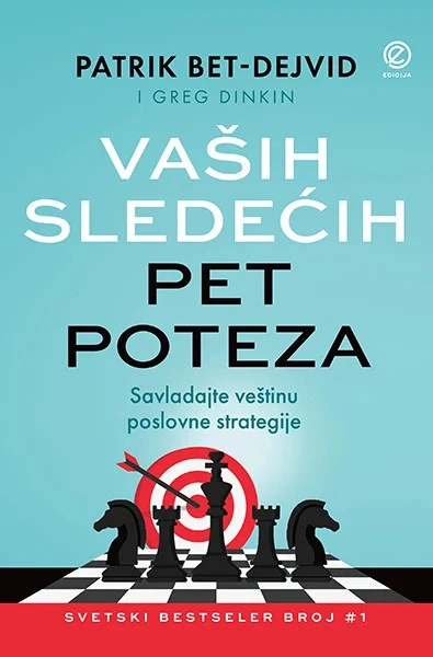 Vaših sledećih pet poteza - Patrik Bet-Dejvid