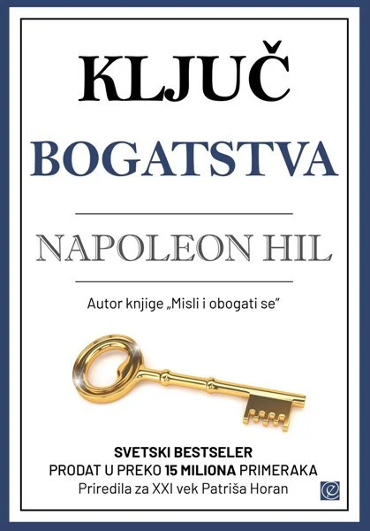 Ključ bogatstva - Napoleon Hil