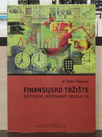 FINANSIJSKO TRŽIŠTE – RAJKO TEPAVAC