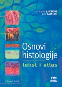 Osnovi histologije: tekst i atlas, XI edicija