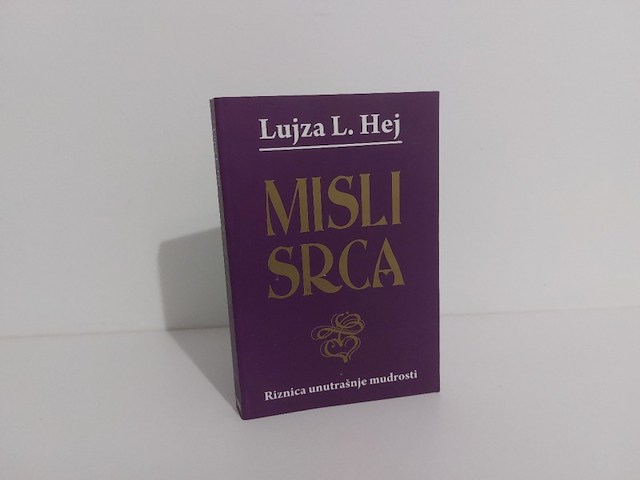 Misli srca  - Lujza L. Hej