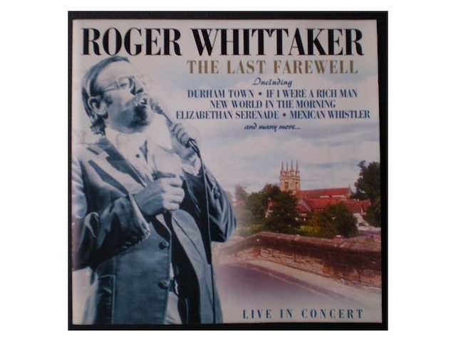 Roger Whittaker – The Last Farewell CD u Foliji