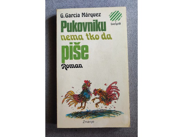 Pukovniku nema tko da piše - G. Garsia Markes