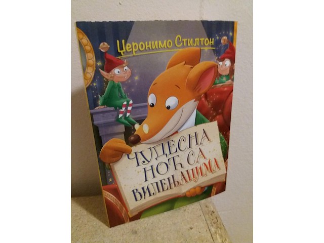 Dzeronimo Stilton - Cudesna noc sa vilenjacima