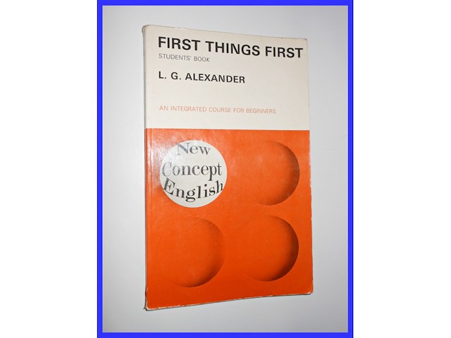 First Things First - Student`s Book