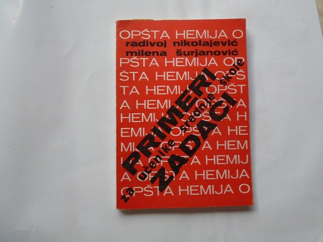 Opšta hemija za sš, R.Nikolajević, Primeri i zadaci
