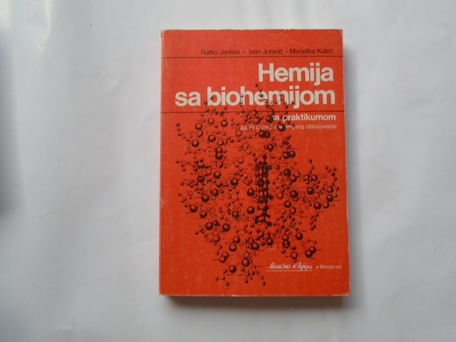Hemija sa biohemijom,  za 3.r uo, Ratko Jankov
