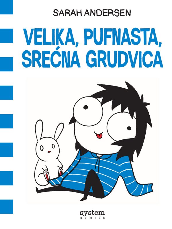 Sarah Andersen: Velika, pufnasta, srećna grudvica