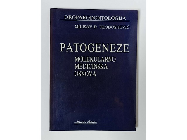 PATOGENEZE - Milisav D. Teodosijević