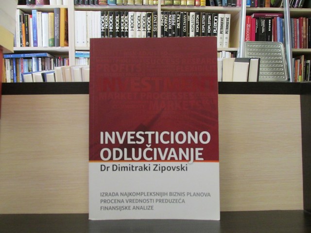 INVESTICIONO ODLUČIVANJE - Dimitraki Zipovski