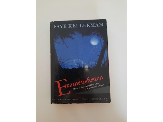 Examensfesten - Faye Kellerman