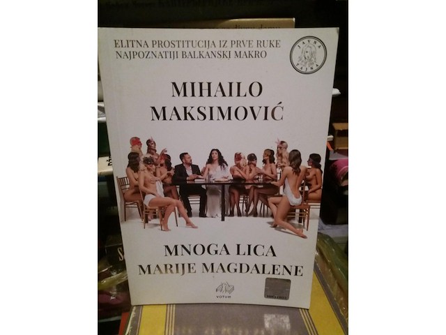 Mihailo Maksimovic MNOGA LICA MARIJE MAGDALENE