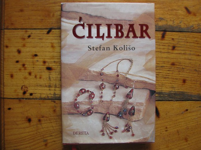 STEFAN KOLIŠO - ĆILIBAR