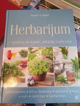 Herbarijum precica do lepote zdravlja i uzivanja