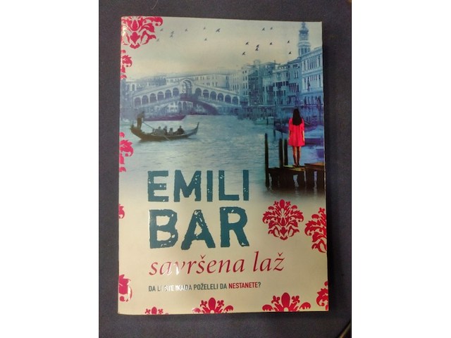 Savrsena laz - Emili Bar