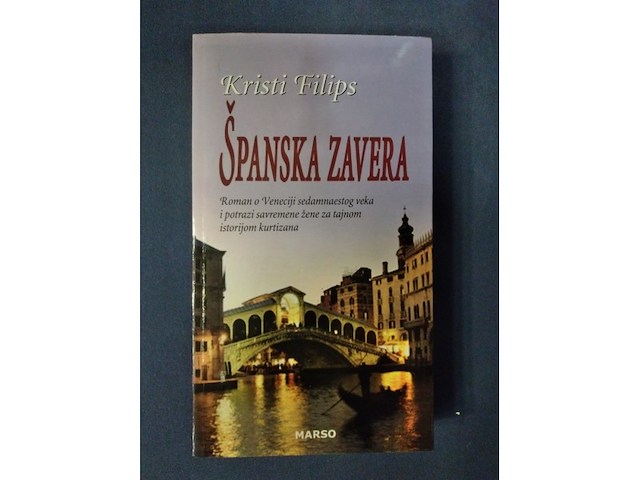 ŠPANSKA ZAVERA - Kristi Filips