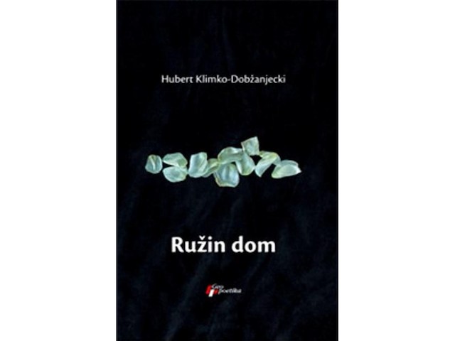 RUŽIN DOM / KRISUVIK - Hubert Klimko Dobžanjecki