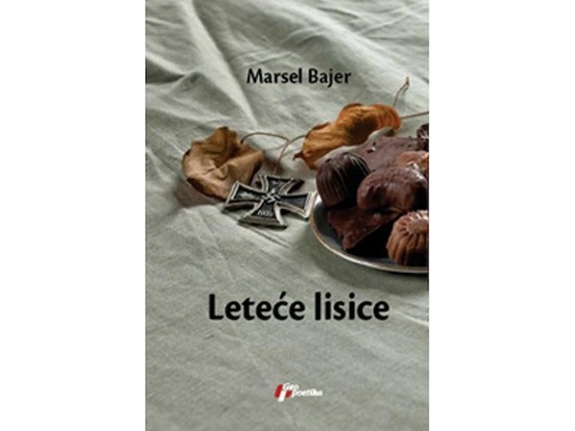LETEĆE LISICE - Marsel Bauer