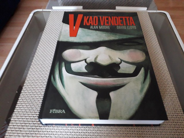 V for Vendetta - Alan Moore, Lloyd (Fibra)