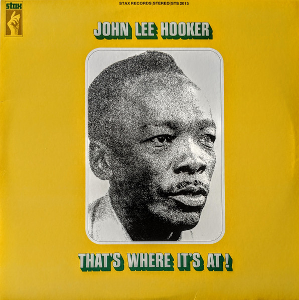 Hooker,John Lee – That’s Where It’s At! (LP) (Limited Edition)