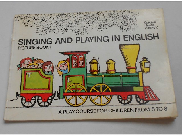 Singing and Playing in English, Picture Book 1