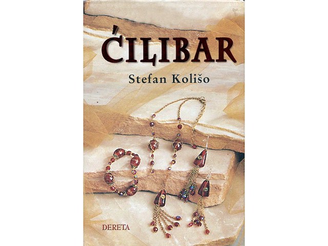 Ćilibar - Stefan Kolišo