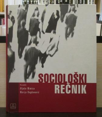 SOCIOLOŠKI REČNIK – ALJOŠA MIMICA, MARIJA BOGDANOVIĆ