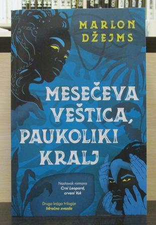 MESEČEVA VEŠTICA, PAUKOLIKI KRALJ – MARLON DŽEJMS