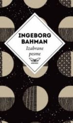 Izabrane Pesme Ingeborg Bahman Od Ingeborg Bahman