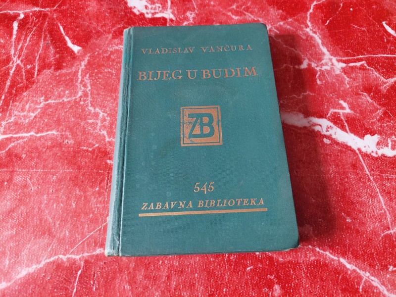 BIJEG U BUDIM - VLADISLAV VANČURA