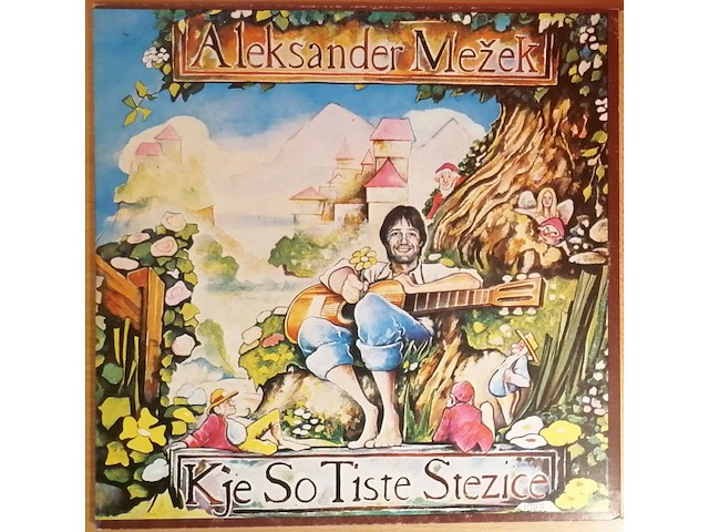 LP ALEKSANDER MEŽEK - Kje So Tiste Stezice (1977) MINT