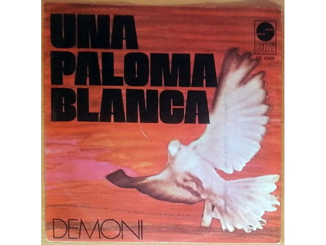 SP DEMONI - Una Paloma Blanca (1975) ODLIČNA