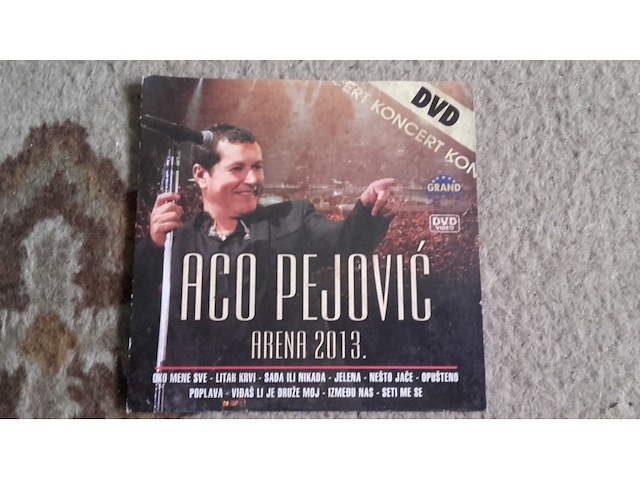 Aco Pejović - Arena 2013.  /  Best of