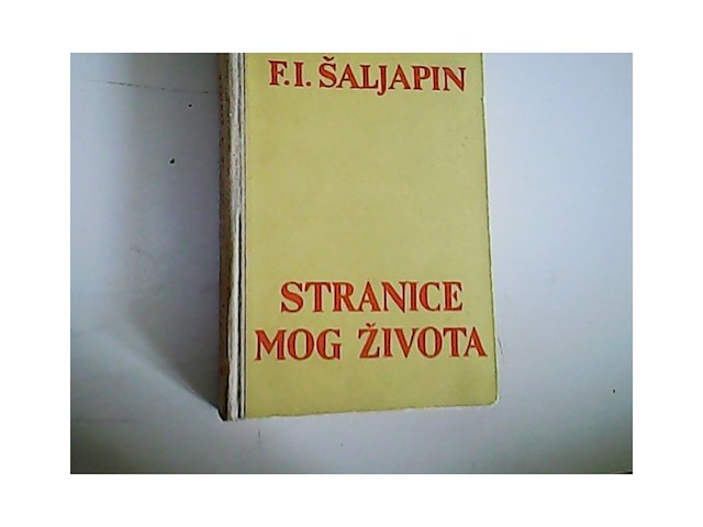 STRANICE MOGA ŽIVOTA F.I.Šaljapin - Zg-1959
