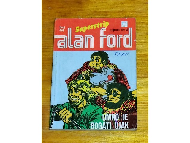 Alan Ford 378 - Umro je bogati ujak