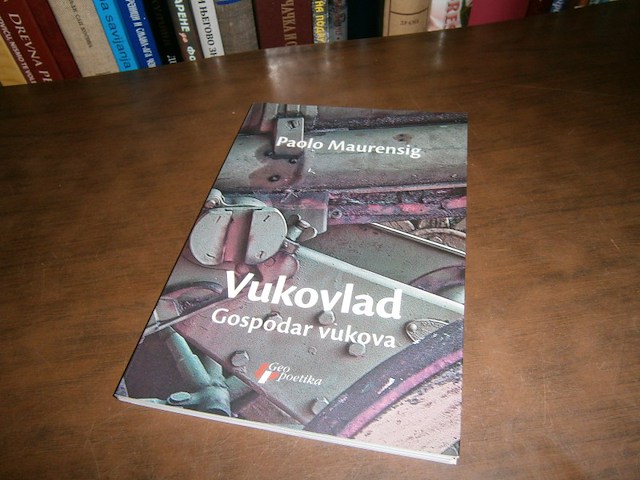 Paolo Maurensig - Vukovlad Gospodar vukova (KAO NOVA)A