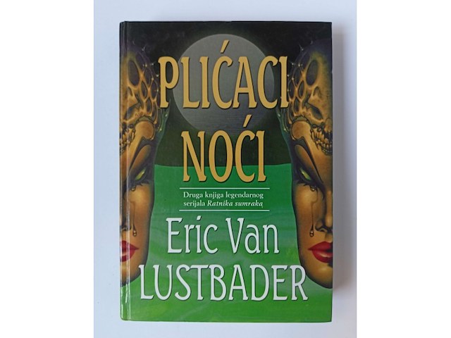 PLIĆACI NOĆI - Erik Van Lustbader