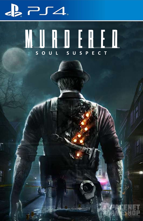 MURDERED SOUL SUSPECT PS4