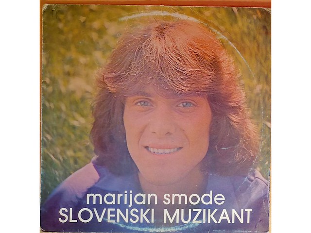 LP MARIJAN SMODE - Slovenski muzikant (1983) NM/VG